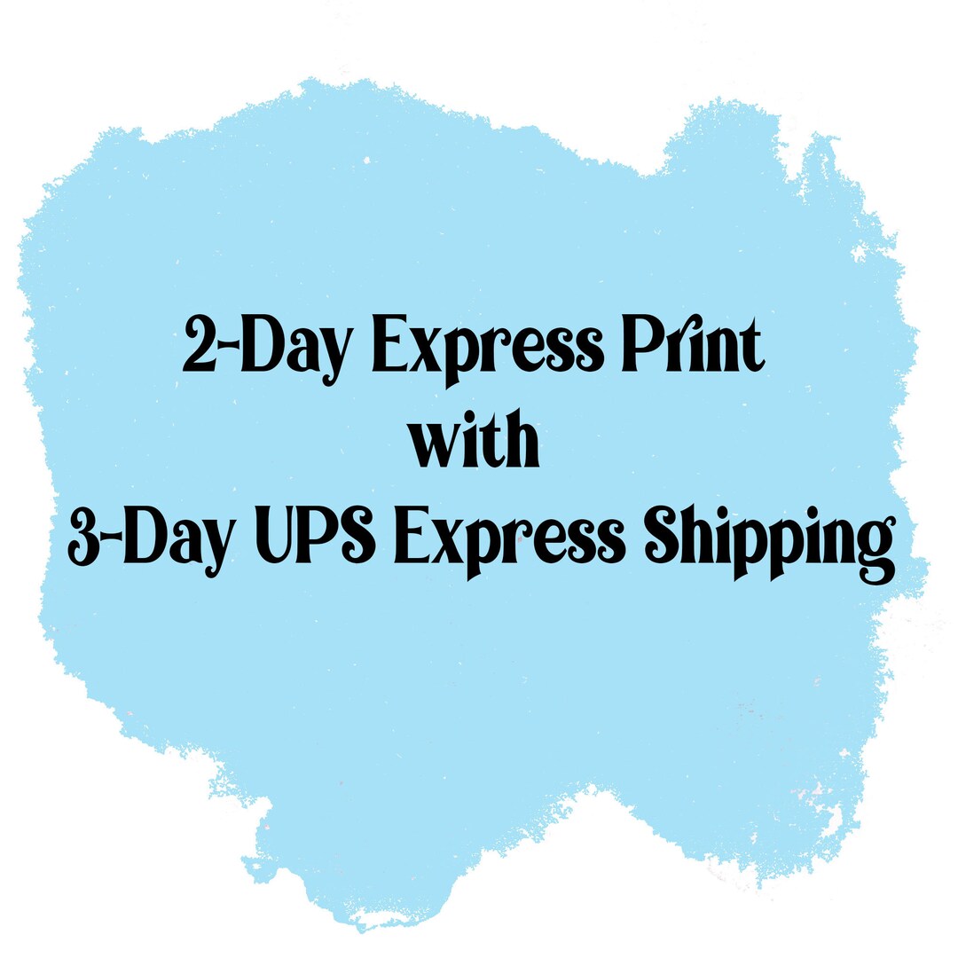 Add-on: 2-day Express Printing With UPS 3-day Express Shipping for 1 or ...