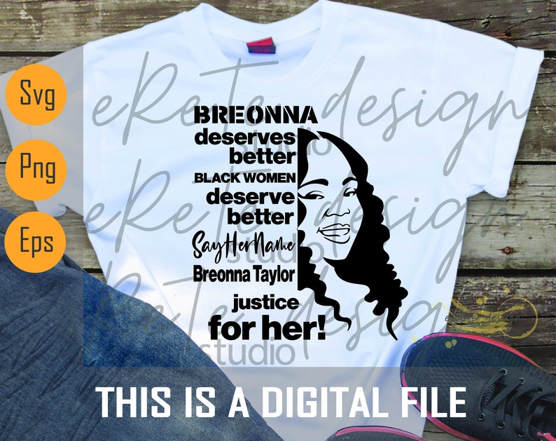 Breonna Taylor SVG File | Say Her Name Cricut Download | Breonna Svg ...