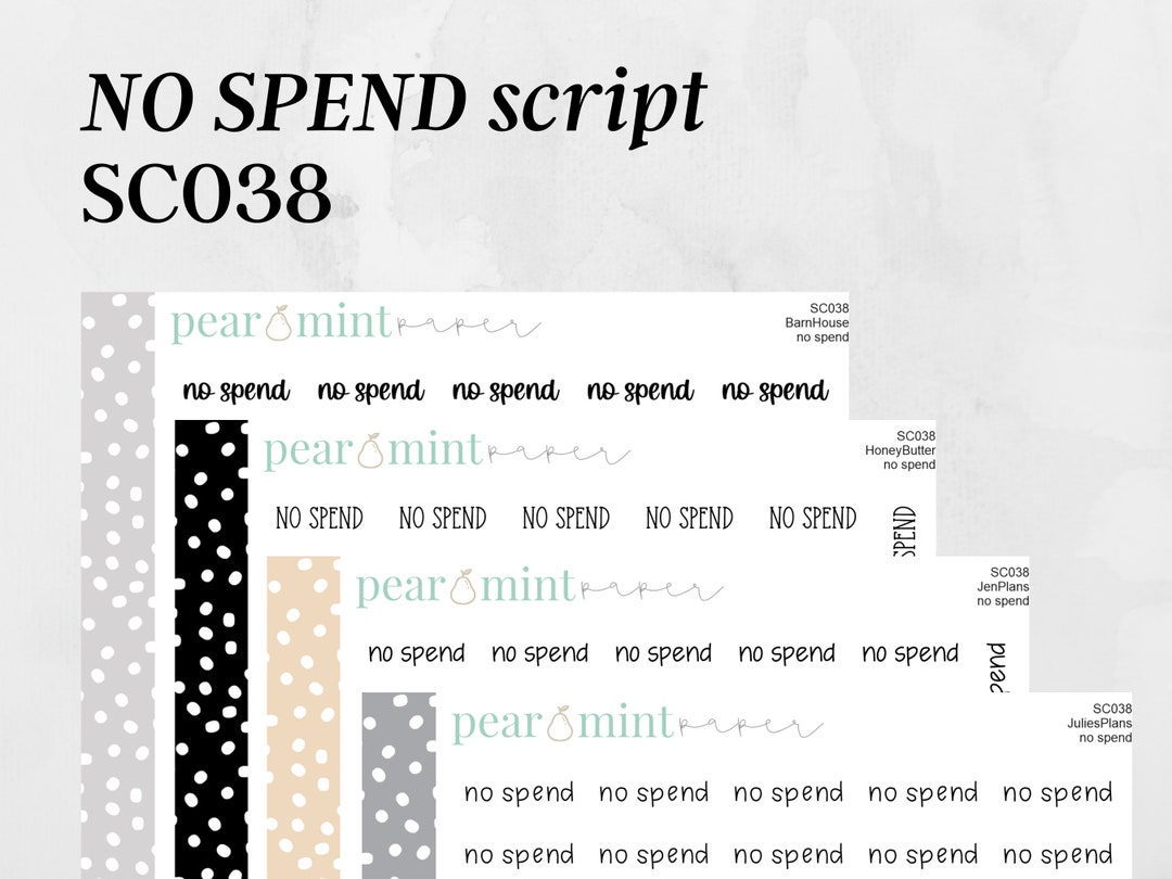 NO SPEND Script, Jenplans Font, Juliesplans Font, Font Sticker, No ...