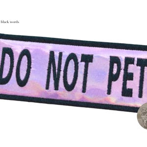 Do Not Pet Patch – Custom Dog Patch 5×2, Embroidered Hook-back for Vest / Collar / Harness ...
