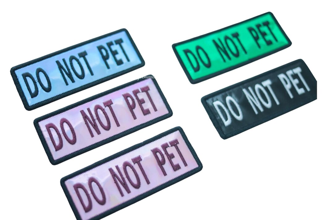 Do Not Pet Patch – Custom Dog Patch 5×2, Embroidered Hook-back for Vest / Collar / Harness ...