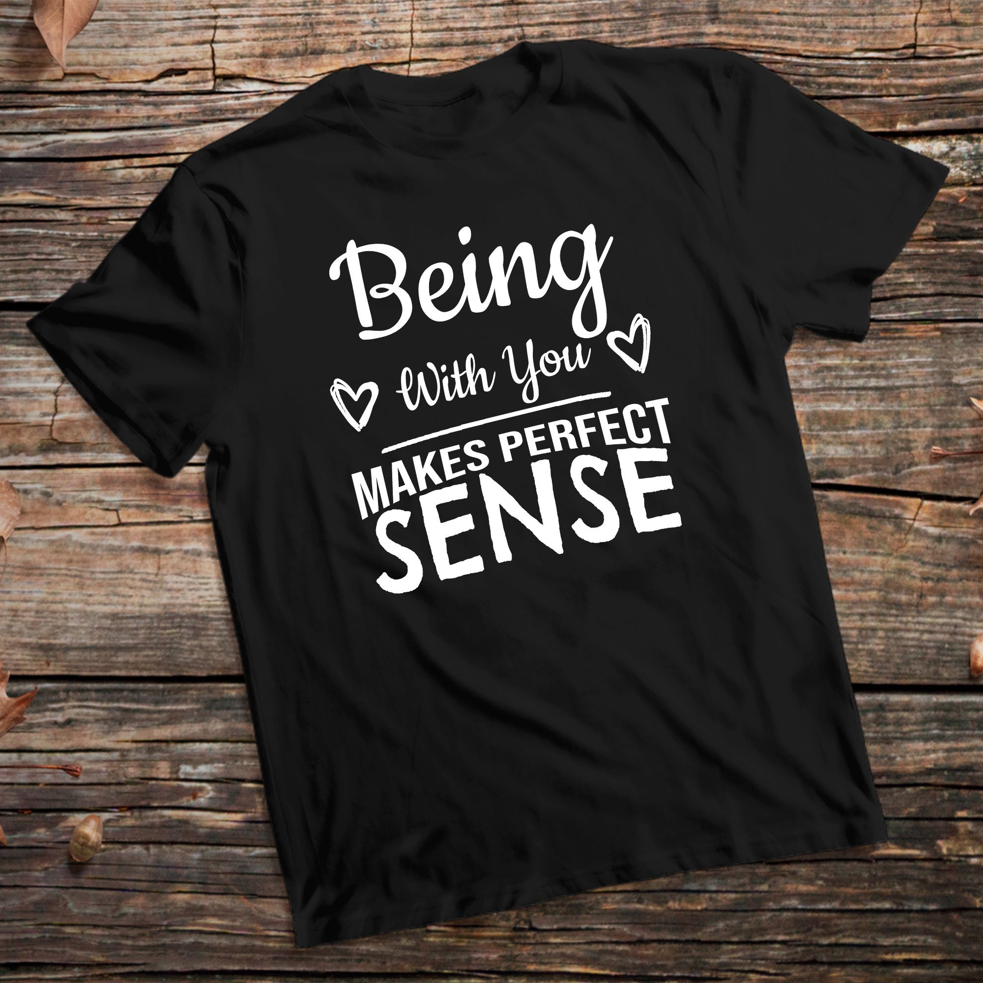 Being With You Makes Perfect Sense Svg / Png / Jpg / Png / - Etsy
