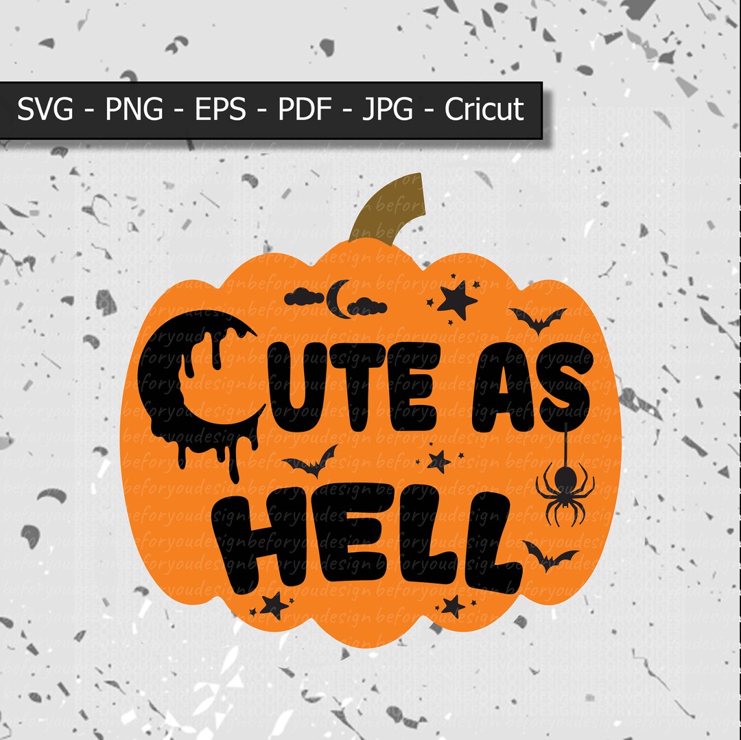 Cute as Hell Svg Creepy Cute, Cute Gothic Shirt, Halloween Shirt ...