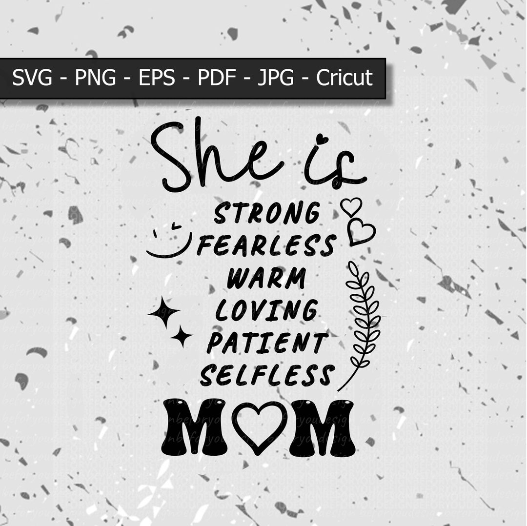 She is Mom She is Strong Svg, Mom Life Svg, Blessed Mom Svg, Mom Shirt ...