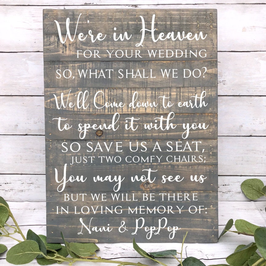 Im in Heaven for Your Wedding- Wood Memorial Sign- Singular Version - Etsy