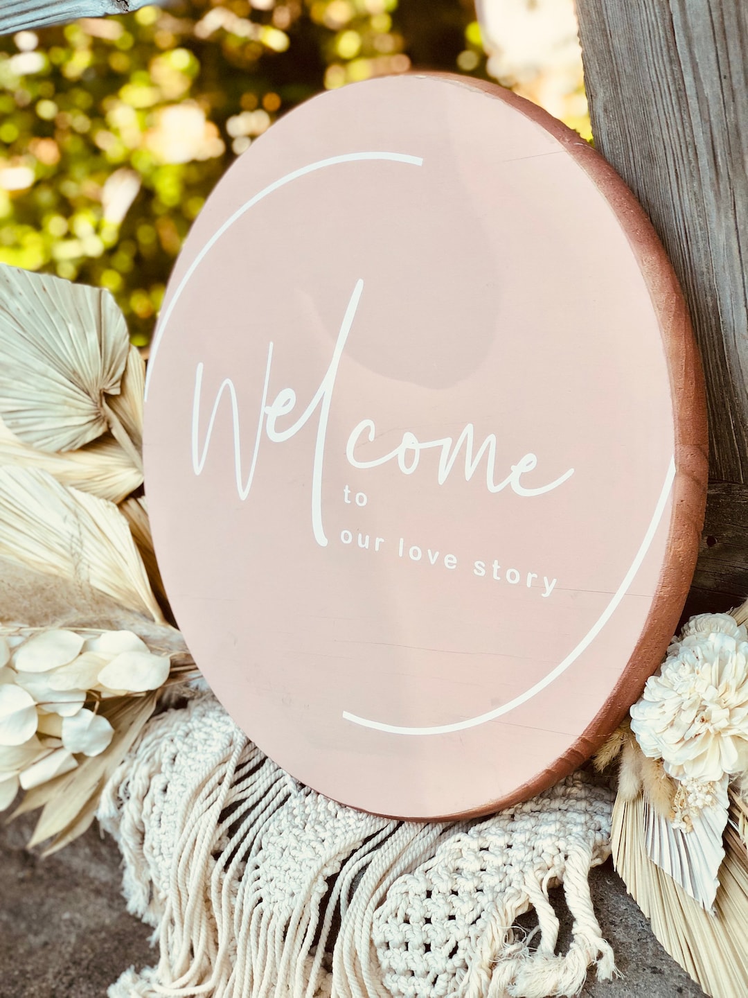 Personalized Round/circle Wedding Sign Welcome to Our Wedding/love ...