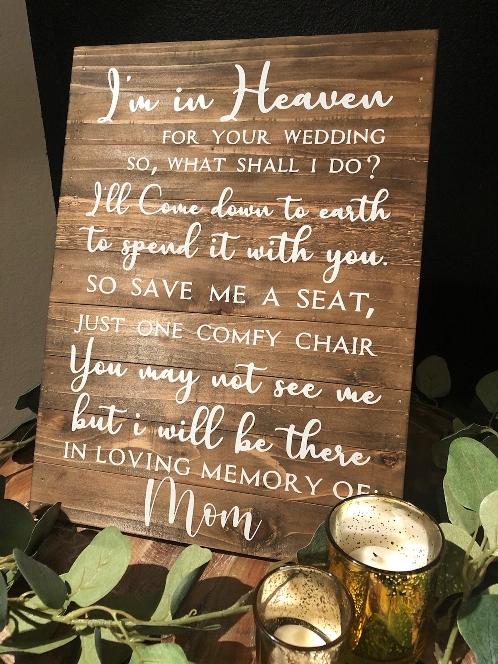 Im in Heaven for Your Wedding- Wood Memorial Sign- Singular Version - Etsy