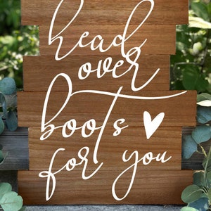 Head Over Boots for You Sign - Etsy