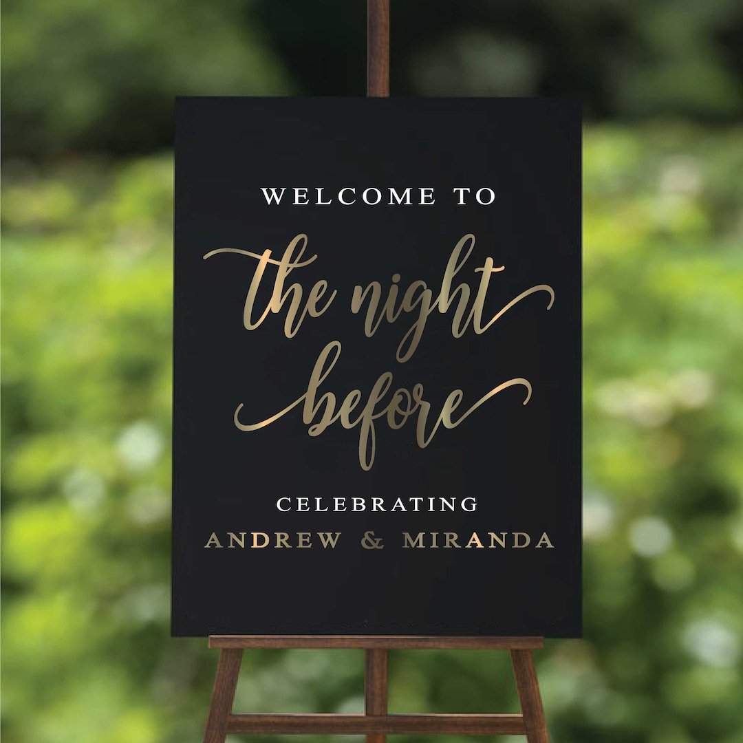 The Night Before Wedding Sign- Rehearsal Dinner Sign- Personalized ...