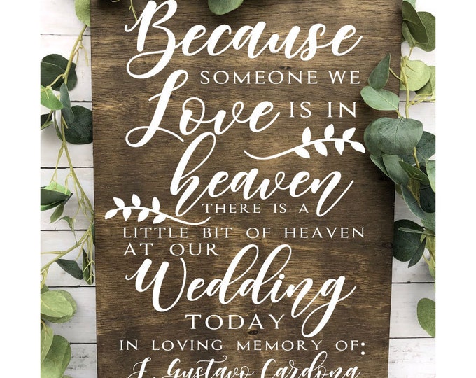Because Someone We Love is in Heaven- Wedding Memorial Sign - Etsy