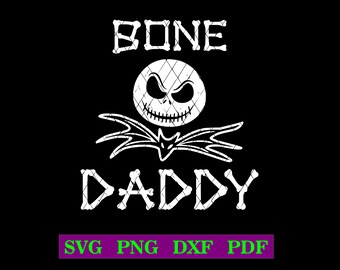 Jack Skellington Bone Daddy Svg - Etsy