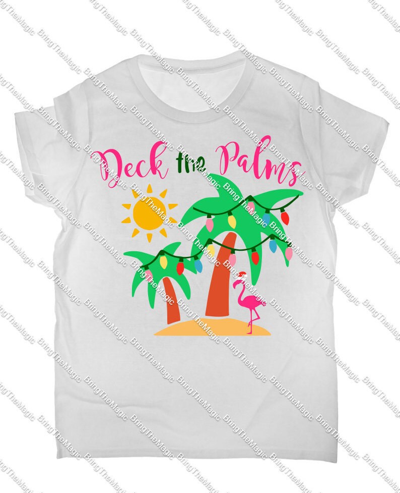 Deck the Palms Palm Tree Christmas Decoration Svg Tshirt Sublimation ...