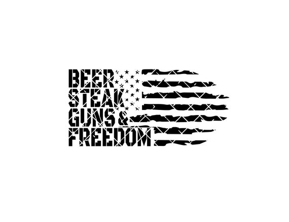Beer Steak Guns & Freedom SVG Tshirt Design Signs - Etsy