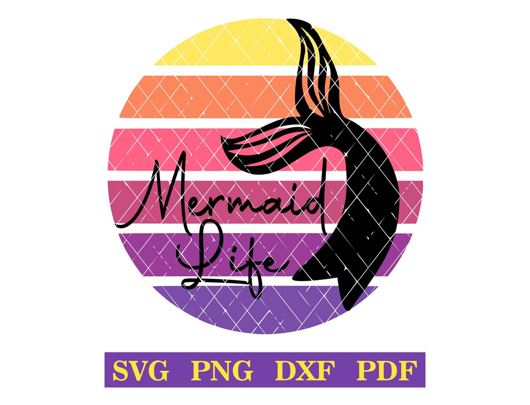 Mermaid Life, Svg-png-pdf-dxf - Etsy