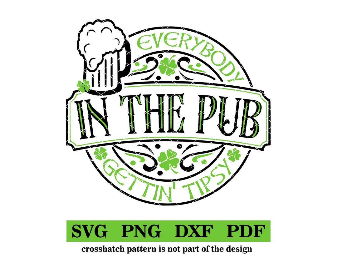 Everybody in the Pub, Svg-png-pdf-dxf - Etsy