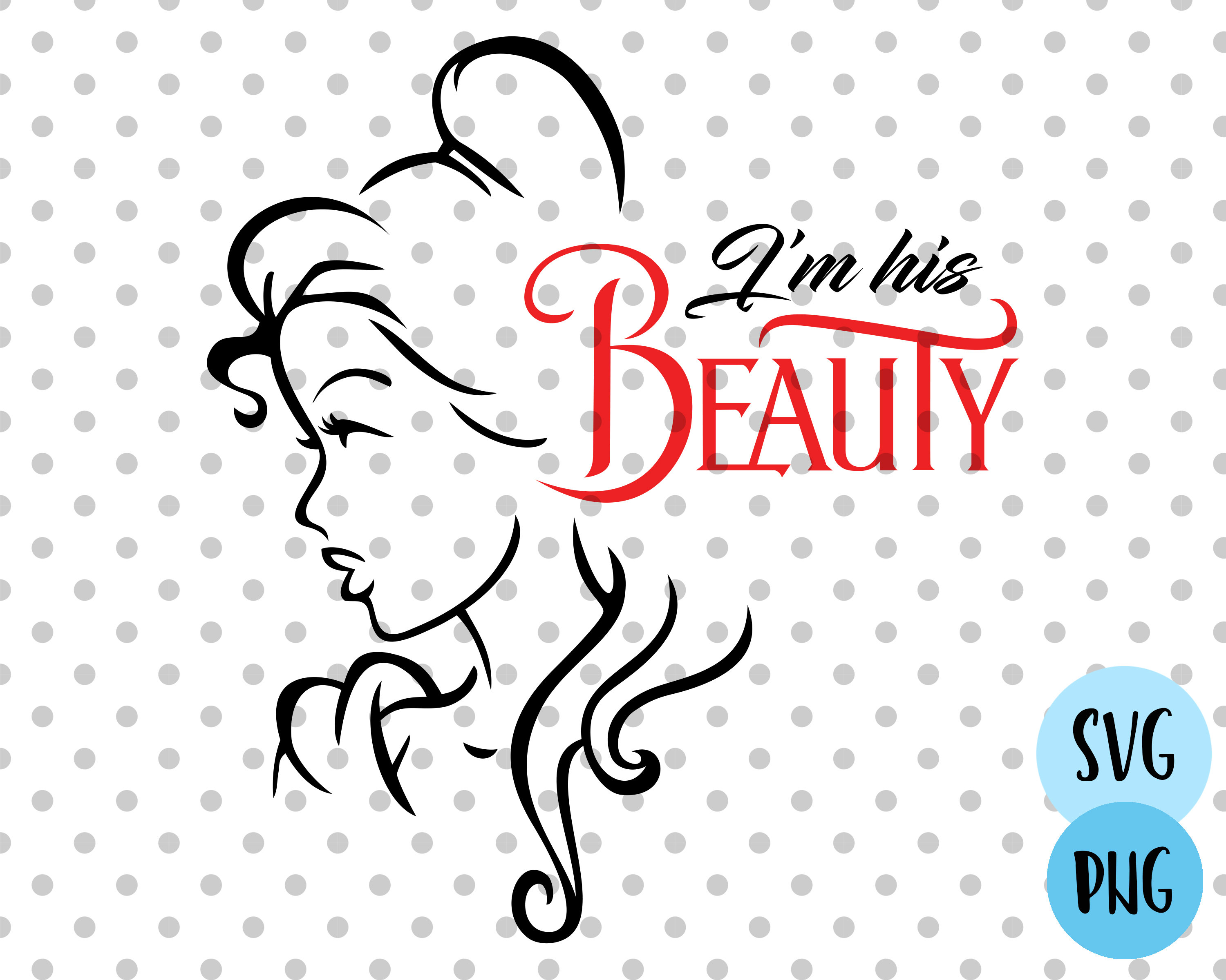 Im His Beauty Svg, Beauty Beast Svg, Beauty Svg - Etsy Canada