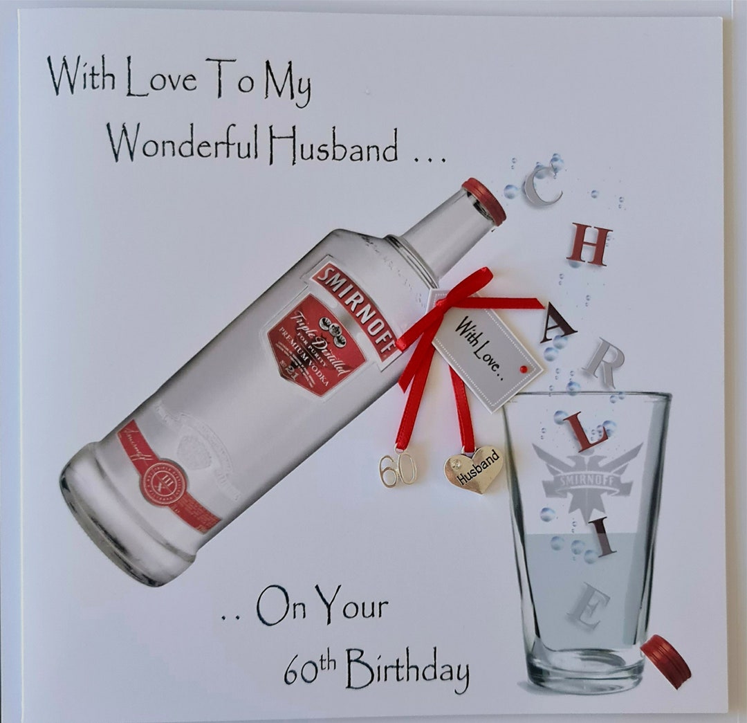 Personalised 60th Vodka Birthday Card Husband Dad Son in Law Grandson ...