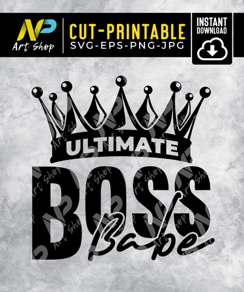 Boss Svg Ultimate Boss Babe SVG Funny Boss Svg Sassy | Etsy