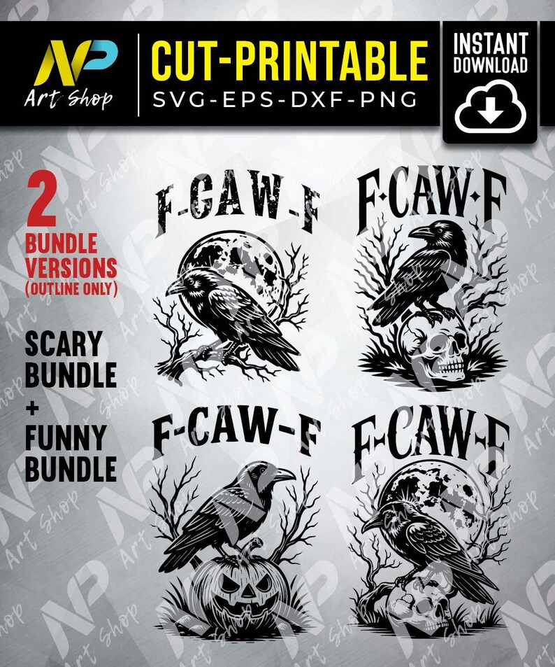 F-CAW-F Crow SVG Bundle | FCAWF Svg Funny & Scary Raven Cut Files ...