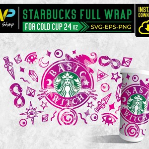Starbucks Basic Witch Cup SVG, Full Wrap Witchcraft Svg, Halloween Svg ...