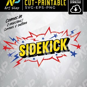 Superhero Svg,every Superhero Needs a Sidekick Svg , Funny Superhero ...