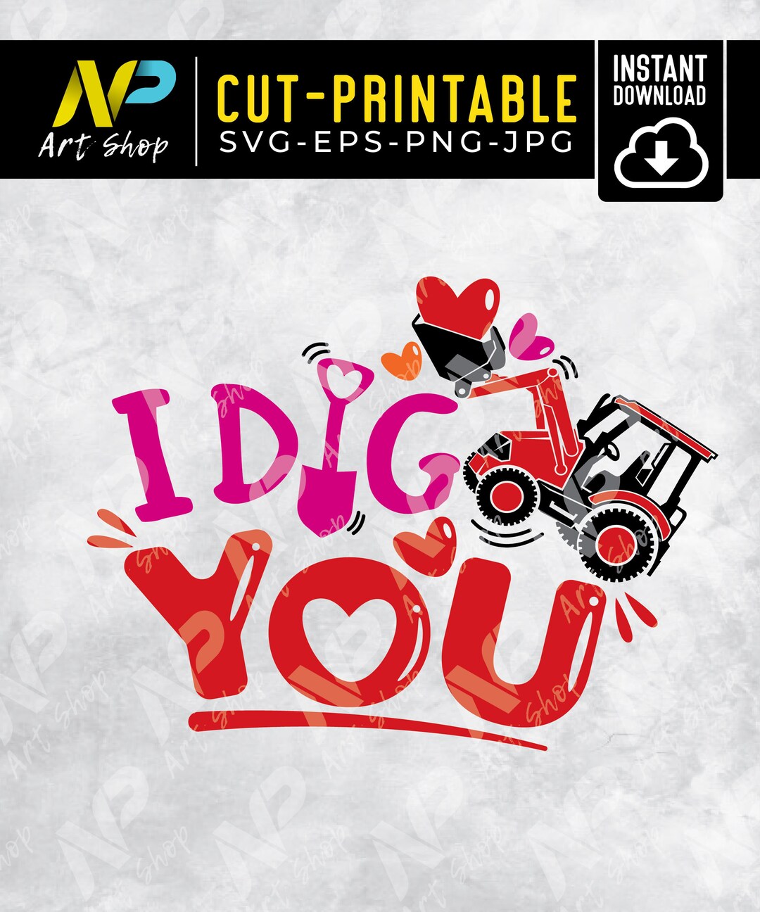 I Dig You SVG, Valentine's Day , Funny Digger Design, Kid Shirt Saying ...
