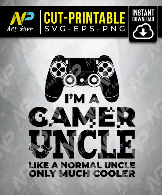 Gamer Uncle Novelty Svg Gift for Best Uncleuncle Birthday | Etsy