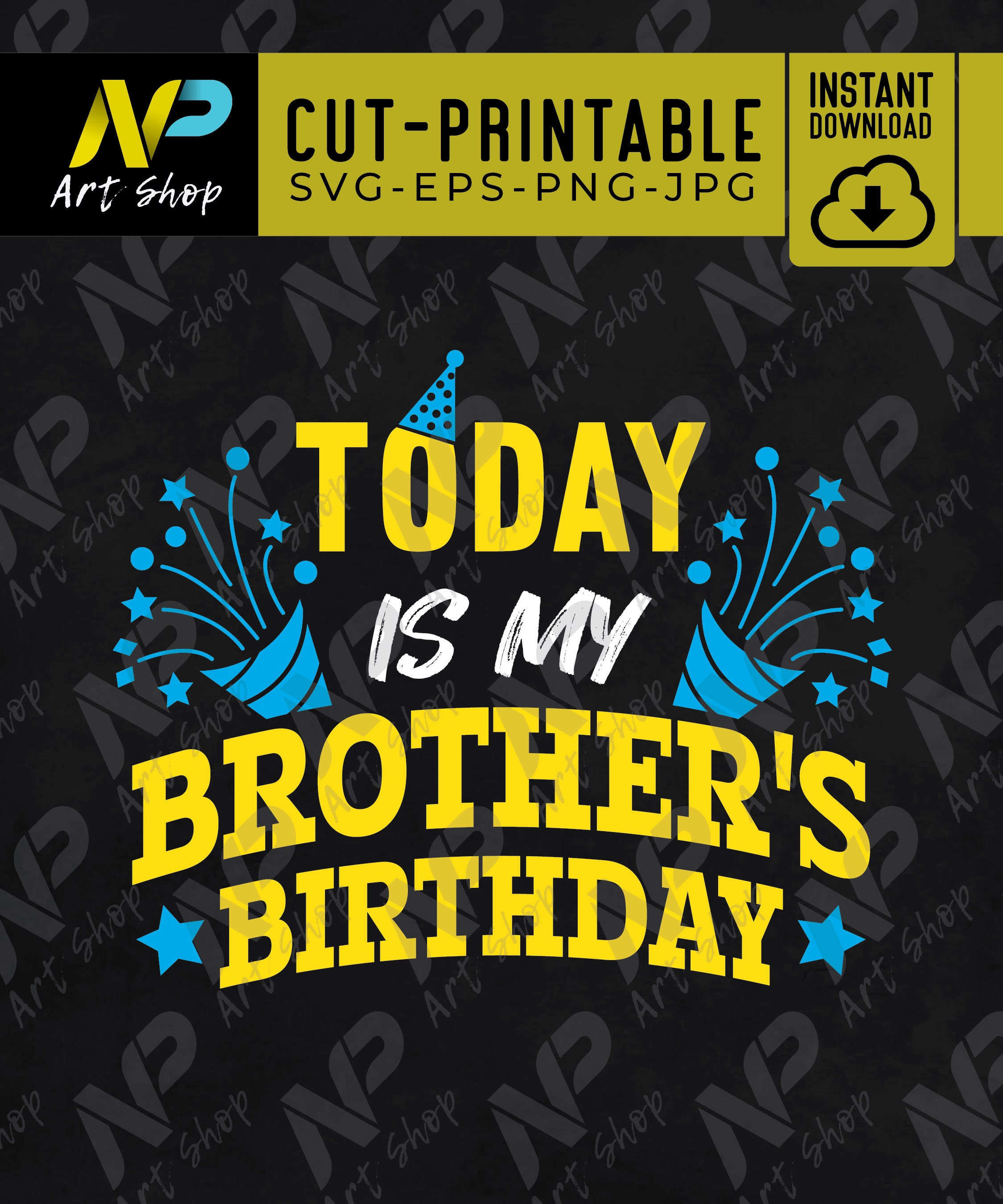 Brother's Birthday svg brother shirt svg Today is My | Etsy