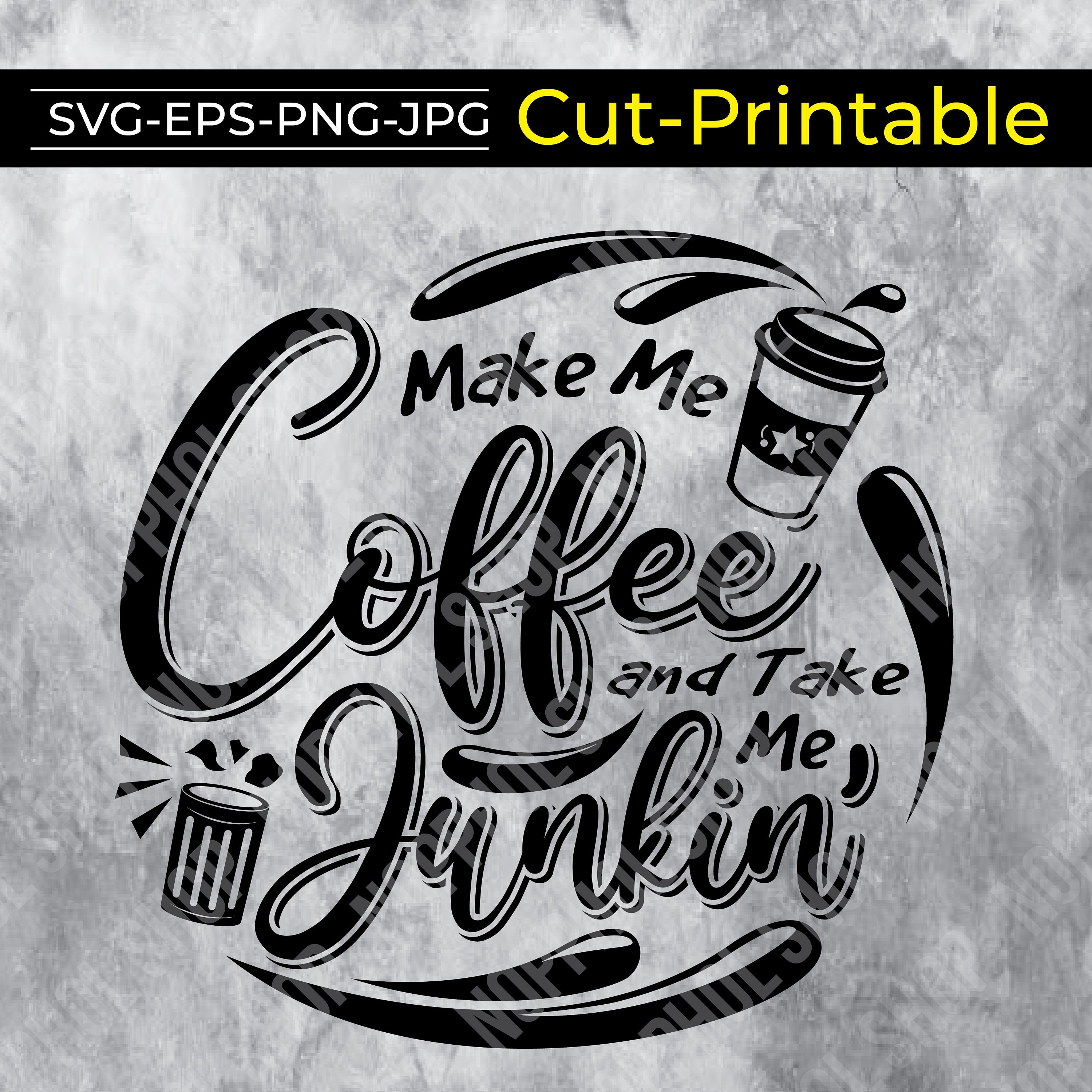 Make Me Coffee and Take Me Junkin' SVG pickin' SVG - Etsy