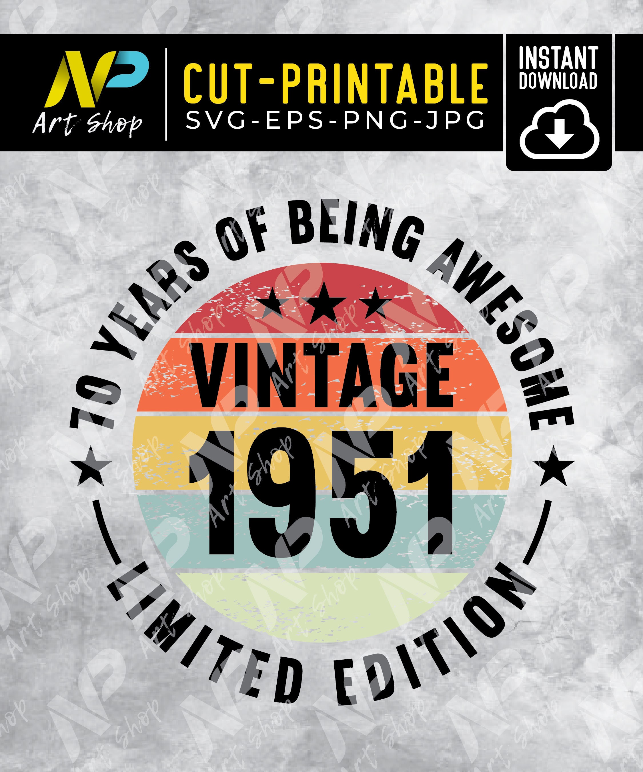 70 Year Old Vintage 1951 svg Limited Edition 70th Birthday70 | Etsy