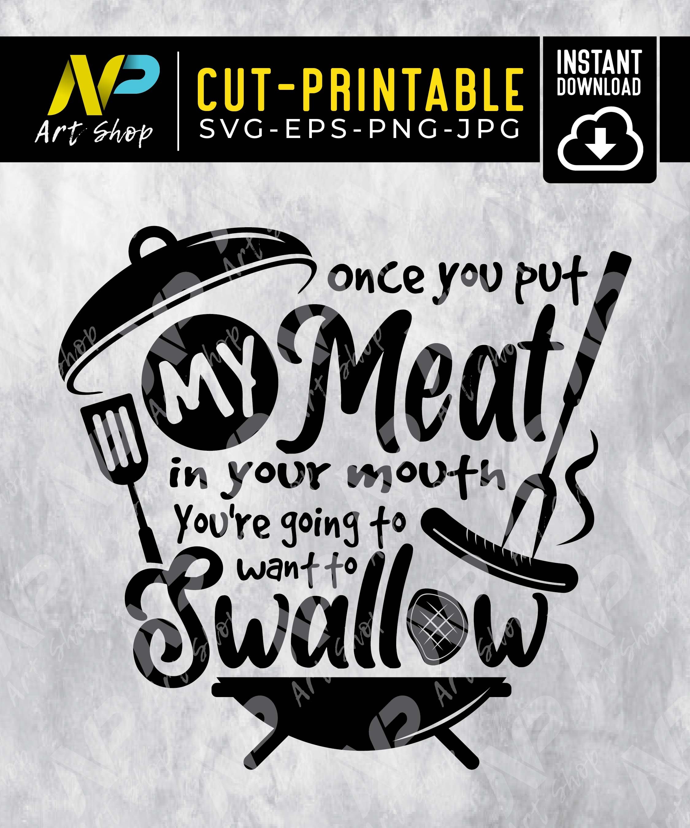 BBQ Grill Svg Once You Put My Meat in Your Mouth SVG - Etsy Canada