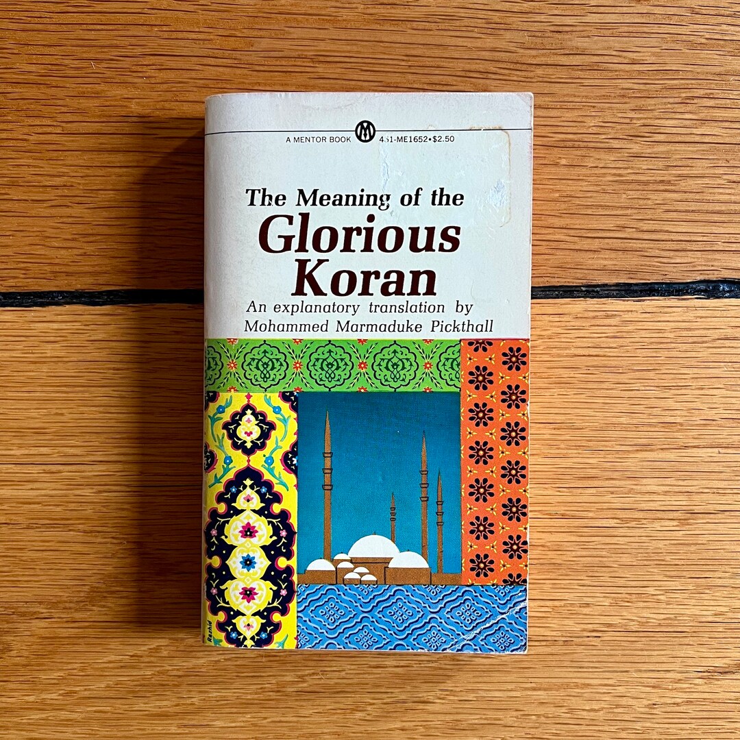 The Meaning of the Glorious Koran mentor Books Good - Etsy