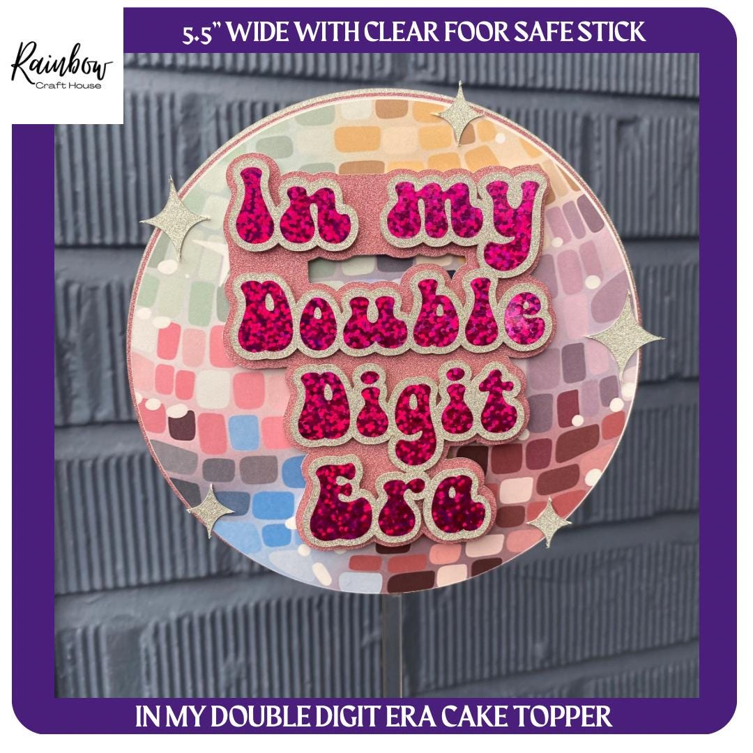 In My Double Digit Era 3D Cake Topper / Cake Decoration for Birthday ...