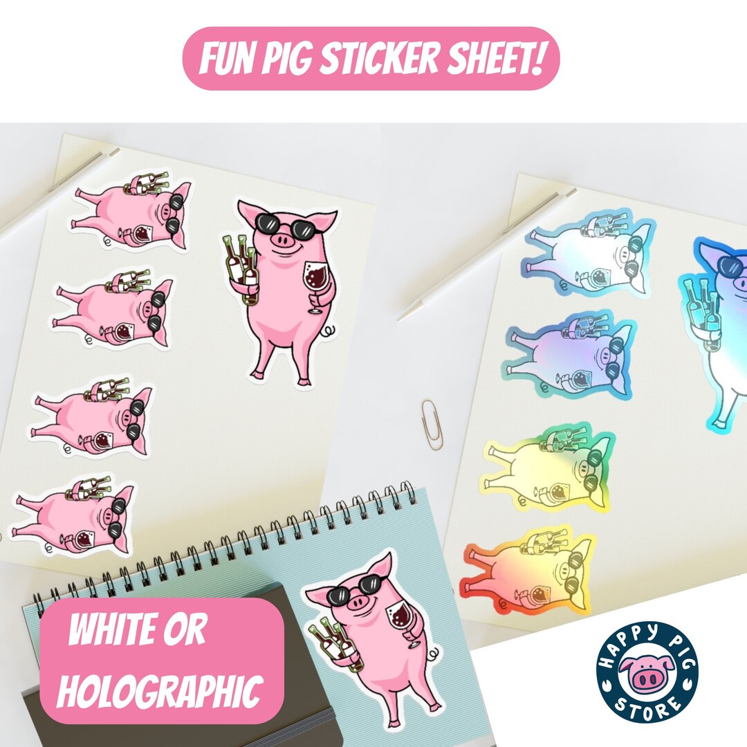 Pig With Wine Sticker Sheet - 6 Stickers - White or Holographic Vinyl ...