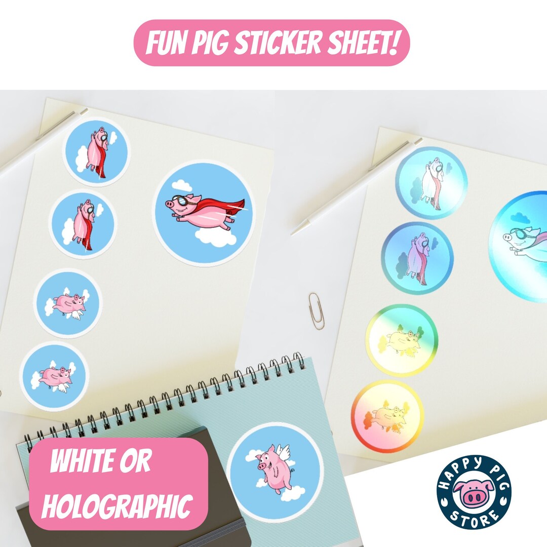 Flying Pig Sticker Sheet - 6 Stickers - White or Holographic Vinyl ...