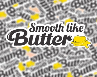 Smooth Like Butter - Etsy