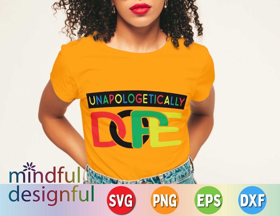 Unapologetically Dope SVG PNG EPS Dxf | Dopeness Svg| Digital Download ...