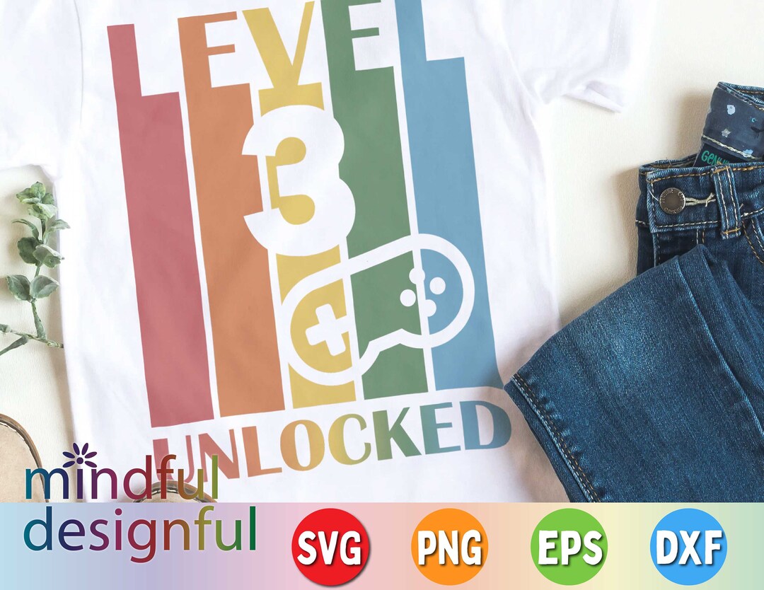 Level 3 Unlocked SVG | Third Birthday Svg | Three Birthday Svg | Level ...