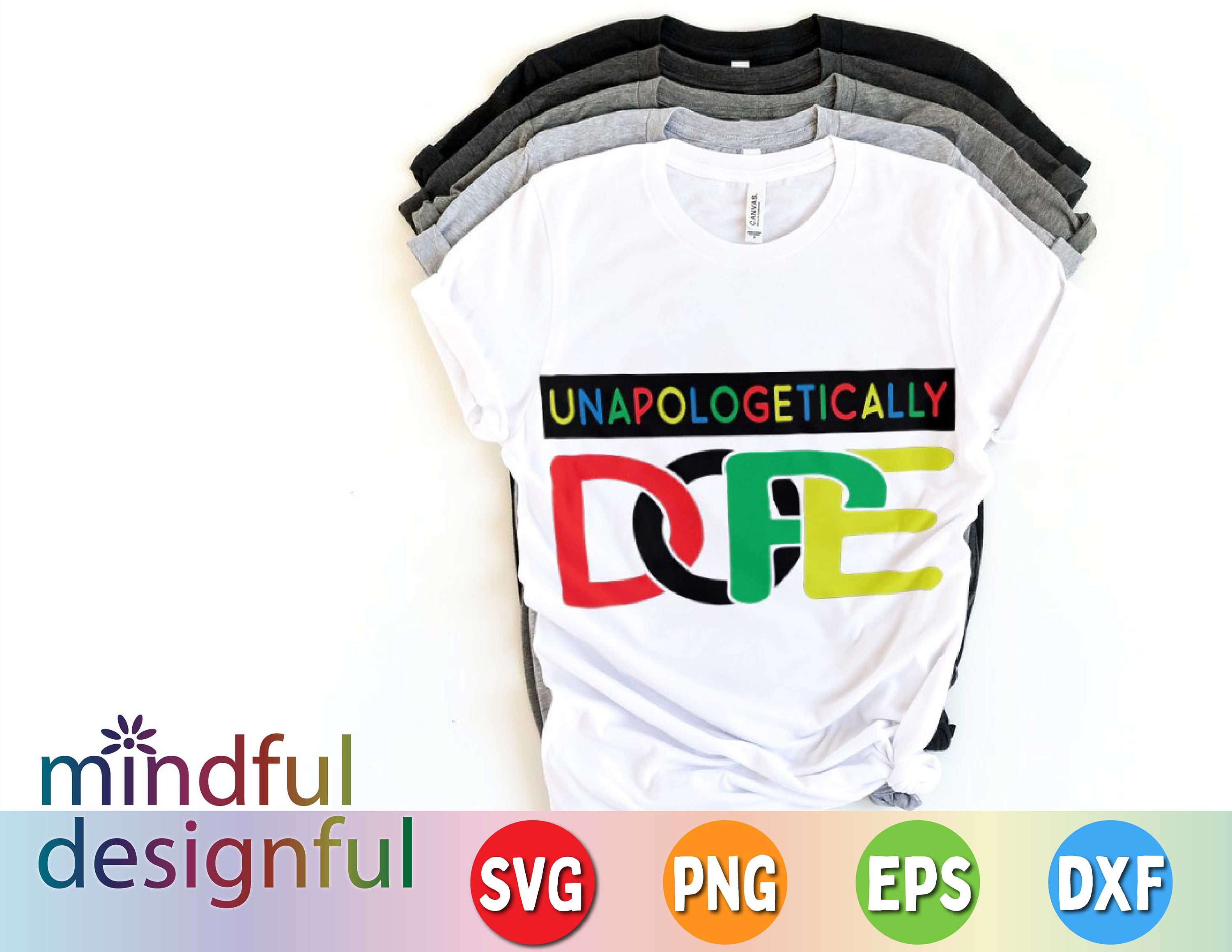Unapologetically Dope SVG PNG EPS Dxf Dopeness Svg Digital | Etsy