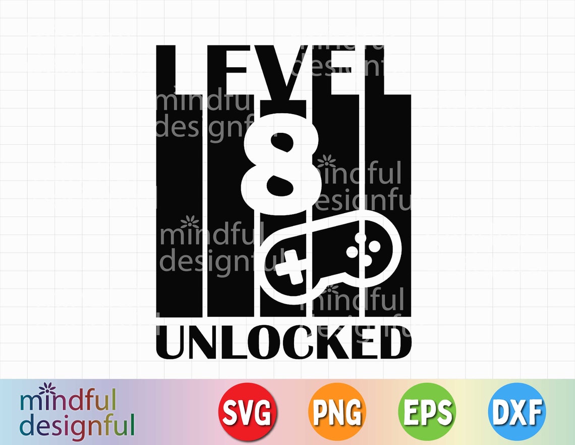 Level 8 Unlocked SVG Eighth Birthday Svg Eight Birthday | Etsy