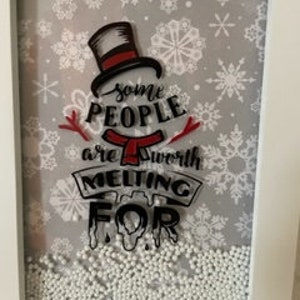Some People Are Worth Melting for Framed Display Snow Look - Etsy