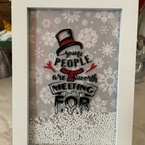Some People Are Worth Melting for Framed Display Snow Look - Etsy
