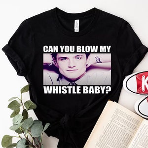 Josh Hutcherson Can You Blow My Whistle Baby Shirt - Etsy