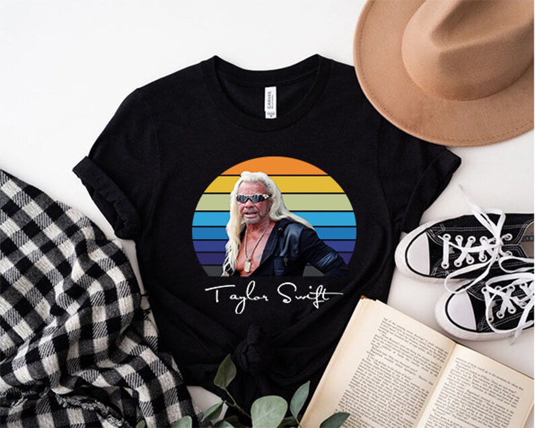 Taylor Swift Shirt Dog the Bounty Hunter Shirt - Etsy