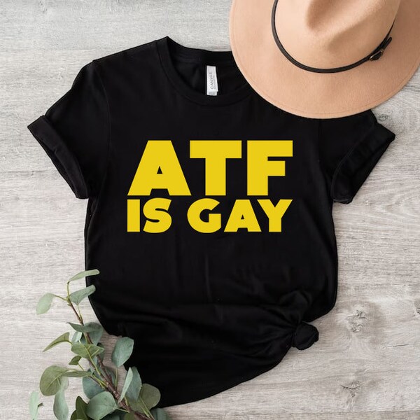 Atf is Gay Tee - Etsy