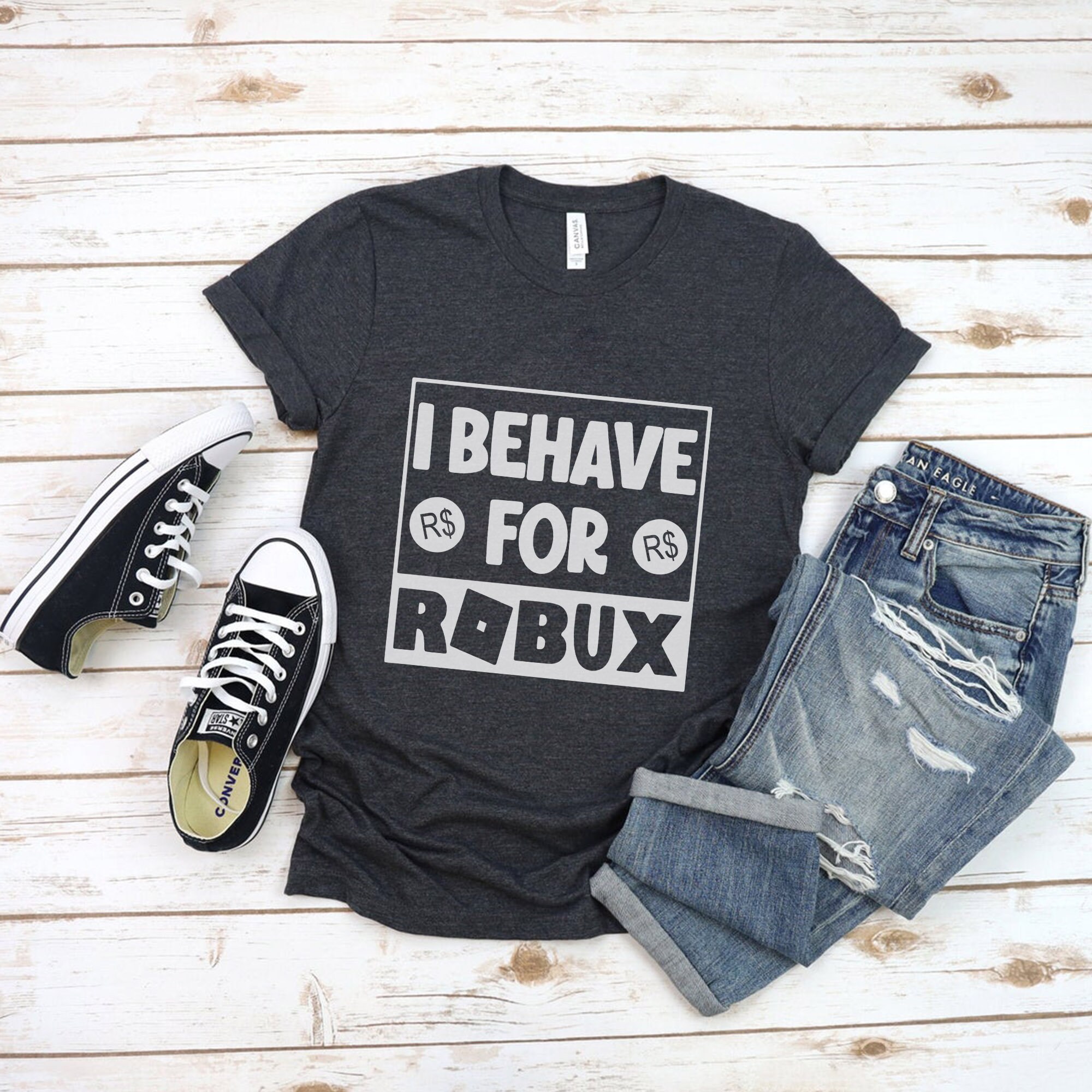 I Behave for Robux T-Shirt Game T-Shirt Gamer T-Shirt All | Etsy