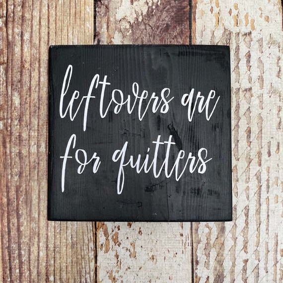 Leftovers wood sign. | Etsy