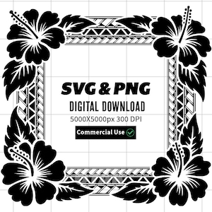 Polynesian Tribal Frame SVG & PNG Bundle | Hibiscus Flower Frames ...