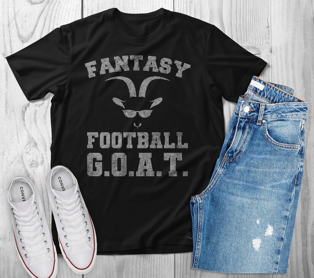 Fantasy Football GOAT Fantasy Football T-shirt for Fantasy Football ...