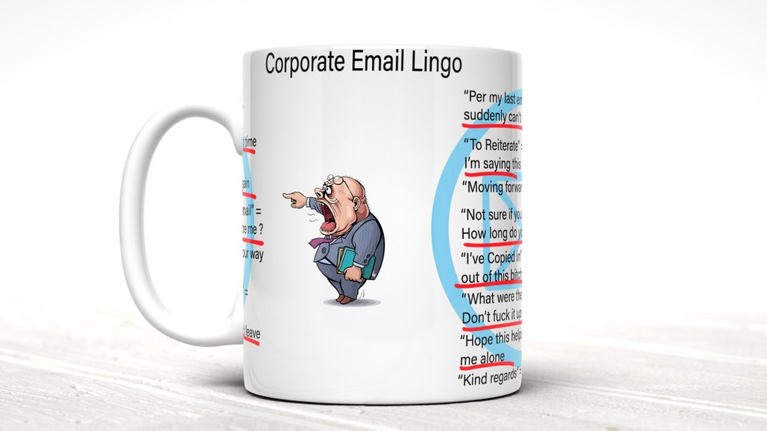 Corporate Email Decoded: the Mug That Finally Makes Sense of All That ...
